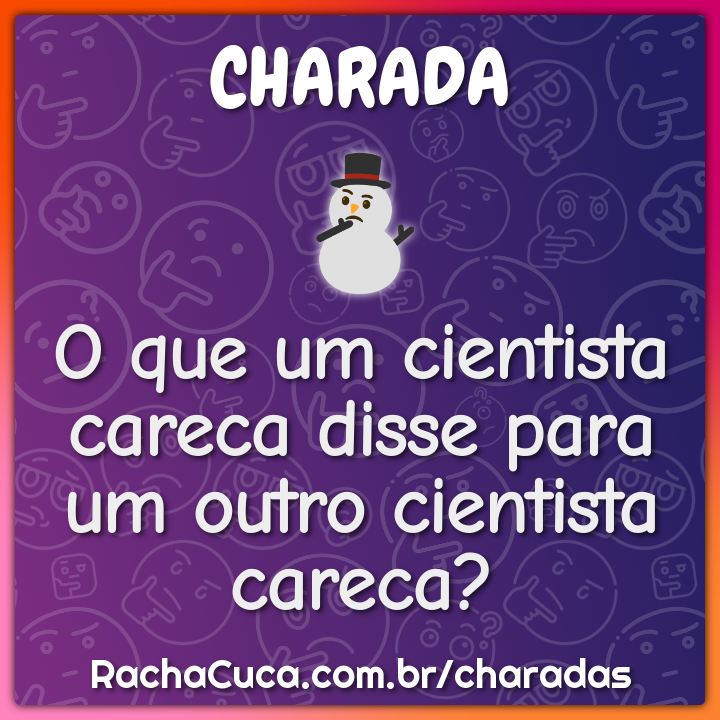 Charadas Com Respostas Racha Cuca charadas-com-respostas-racha-cuca